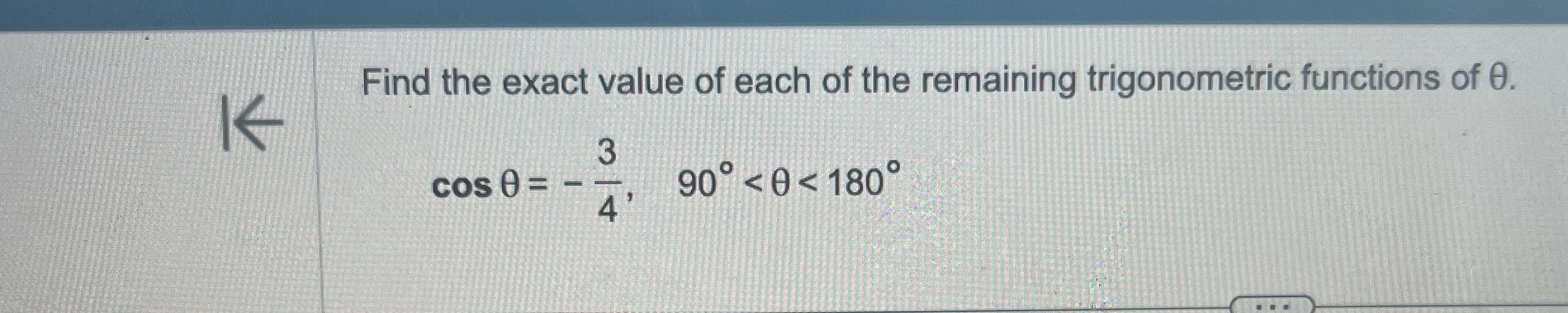 Find the exact value of each of the remaining | Chegg.com