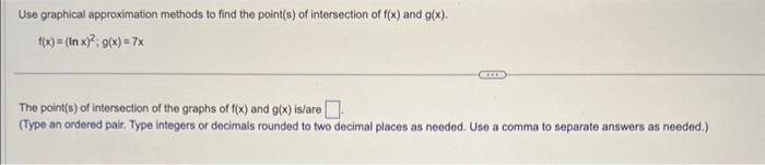 Solved Use graphical approximation methods to find the | Chegg.com