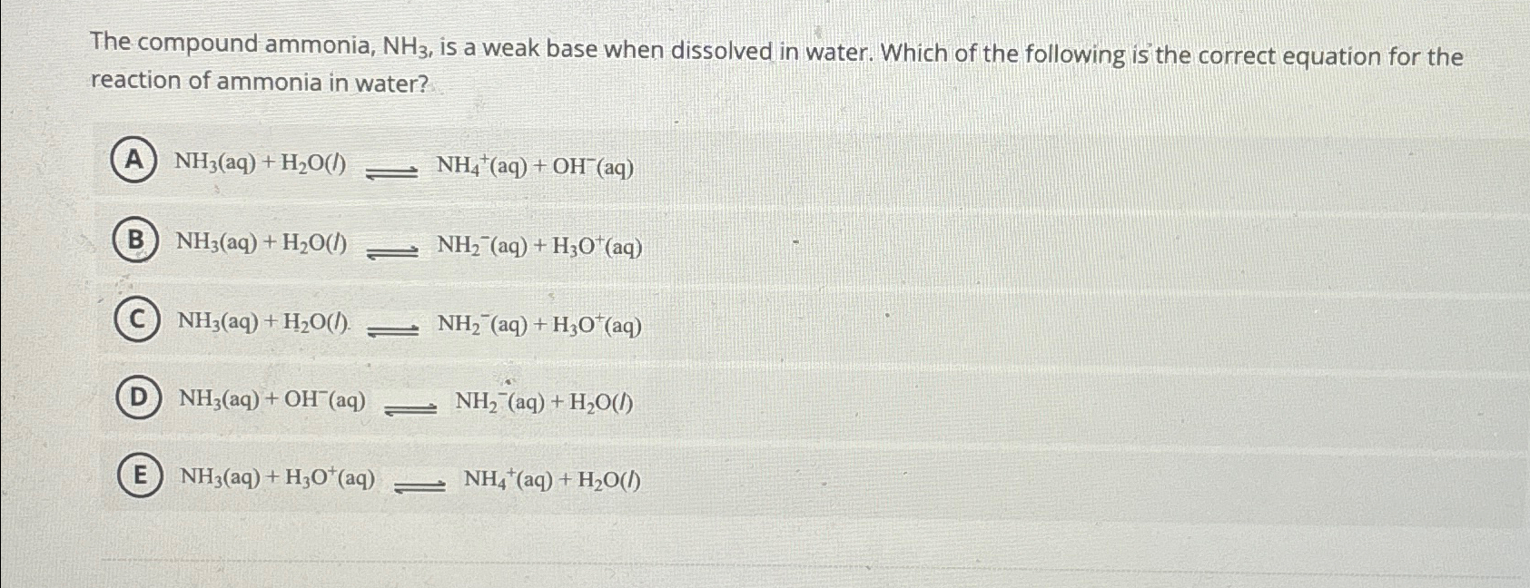 Solved The compound ammonia, NH3, ﻿is a weak base when | Chegg.com