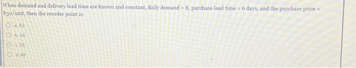 Solved When demand and delivery lead time are known and | Chegg.com