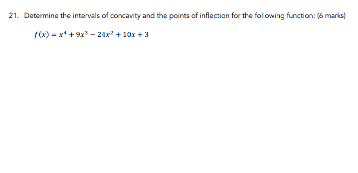 Solved Determine the intervals of concavity and the points | Chegg.com