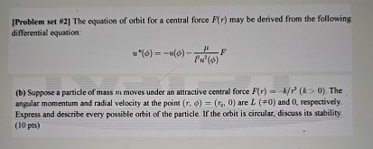 Solved [Problem set #2] ﻿The equation of orbit for a central | Chegg.com