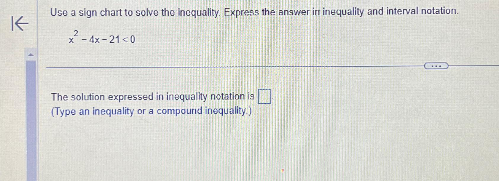 Solved Use a sign chart to solve the inequality. Express the | Chegg.com