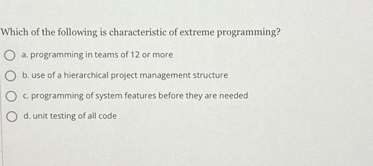 Solved Which of the following is characteristic of extreme | Chegg.com