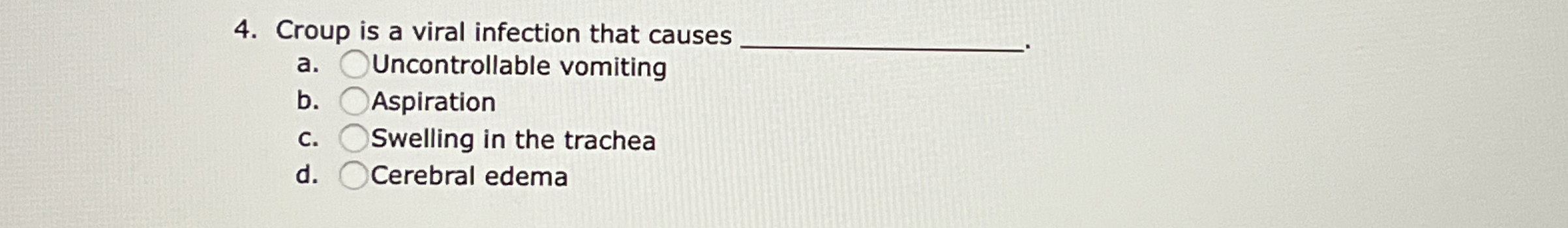 Solved Croup is a viral infection that causes q,a. | Chegg.com