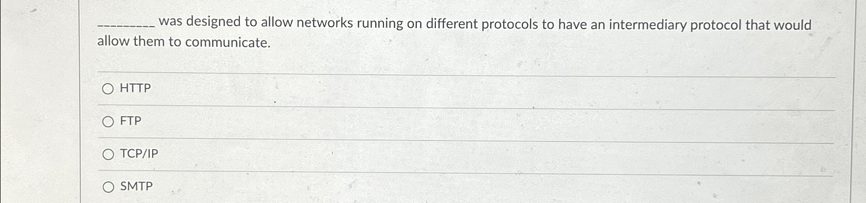 Solved was designed to allow networks running on different | Chegg.com