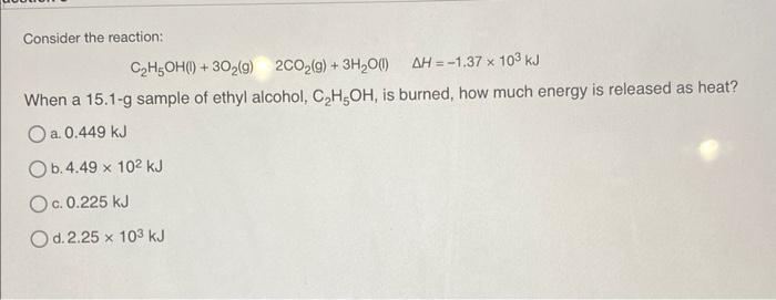 Solved Consider the reaction: C2H5OH(0)+3O2( g)2CO2( | Chegg.com