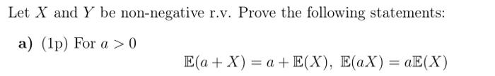Solved Let X and Y be non-negative r.v. Prove the following | Chegg.com