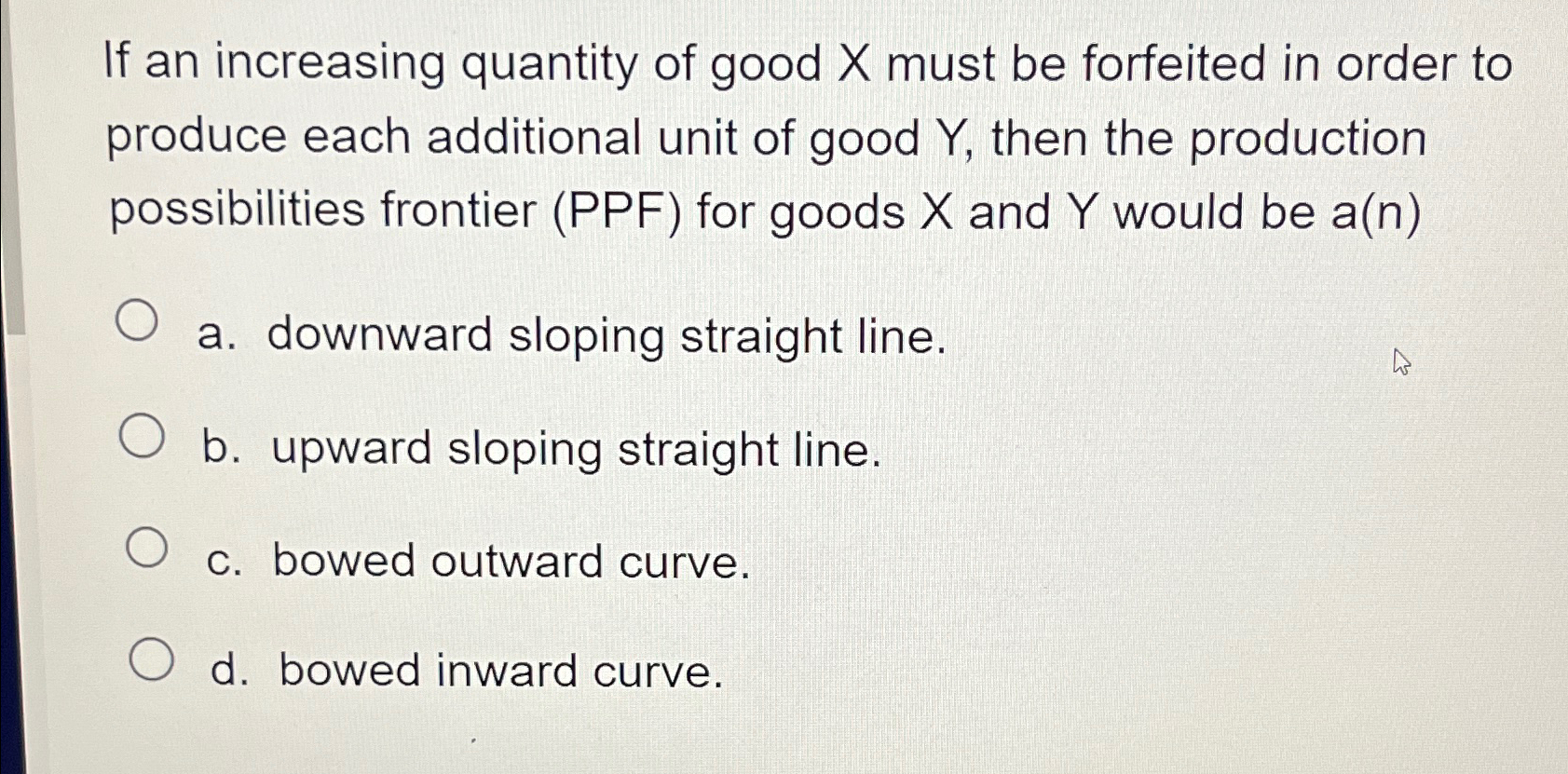 Solved If an increasing quantity of good x ﻿must be | Chegg.com