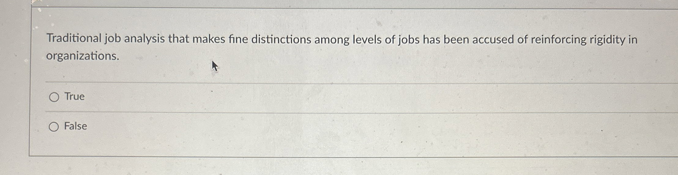 Solved Traditional job analysis that makes fine distinctions | Chegg.com