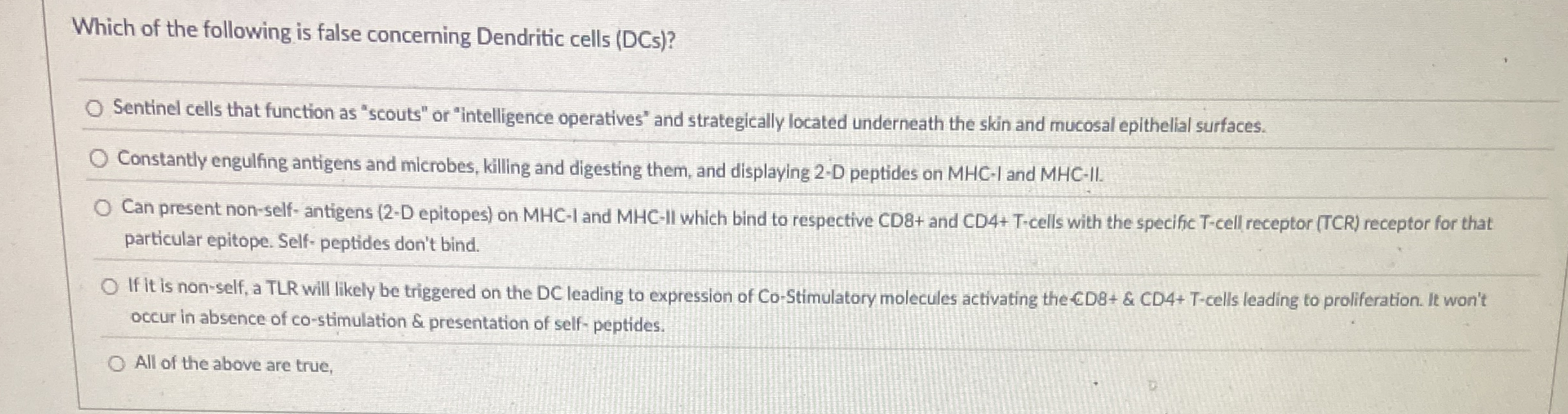 Solved Which of the following is false concerning Dendritic | Chegg.com