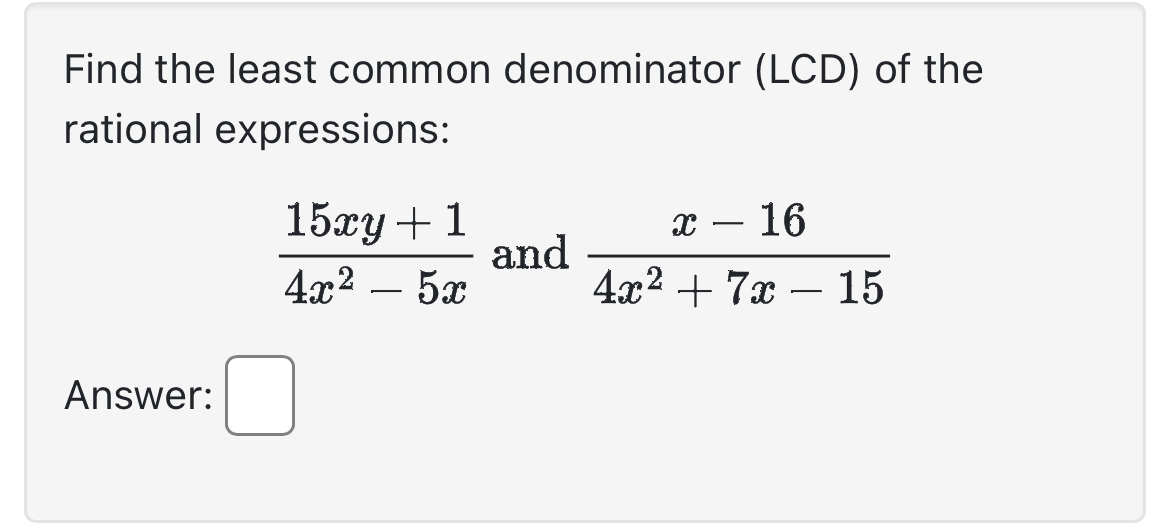 Solved Find the least common denominator (LCD) ﻿of the | Chegg.com