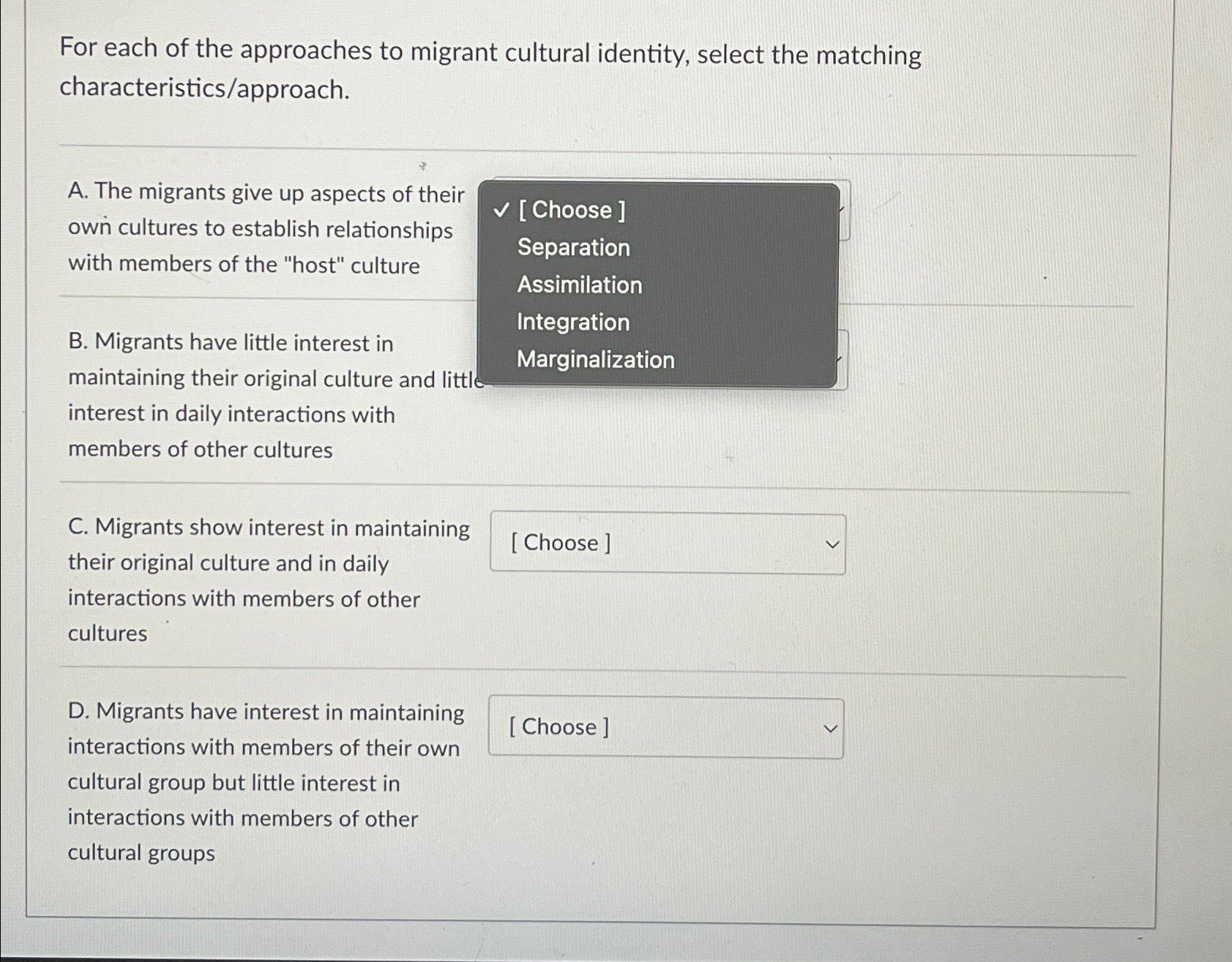 Solved For each of the approaches to migrant cultural | Chegg.com