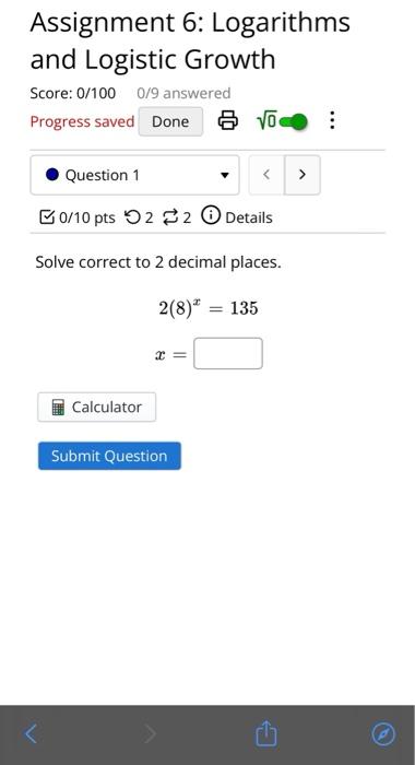Solved Assignment 6: Logarithms and Logistic Growth Score: | Chegg.com