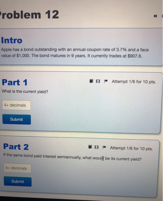 Solved Problem 12 Intro Apple has a bond outstanding with an | Chegg.com