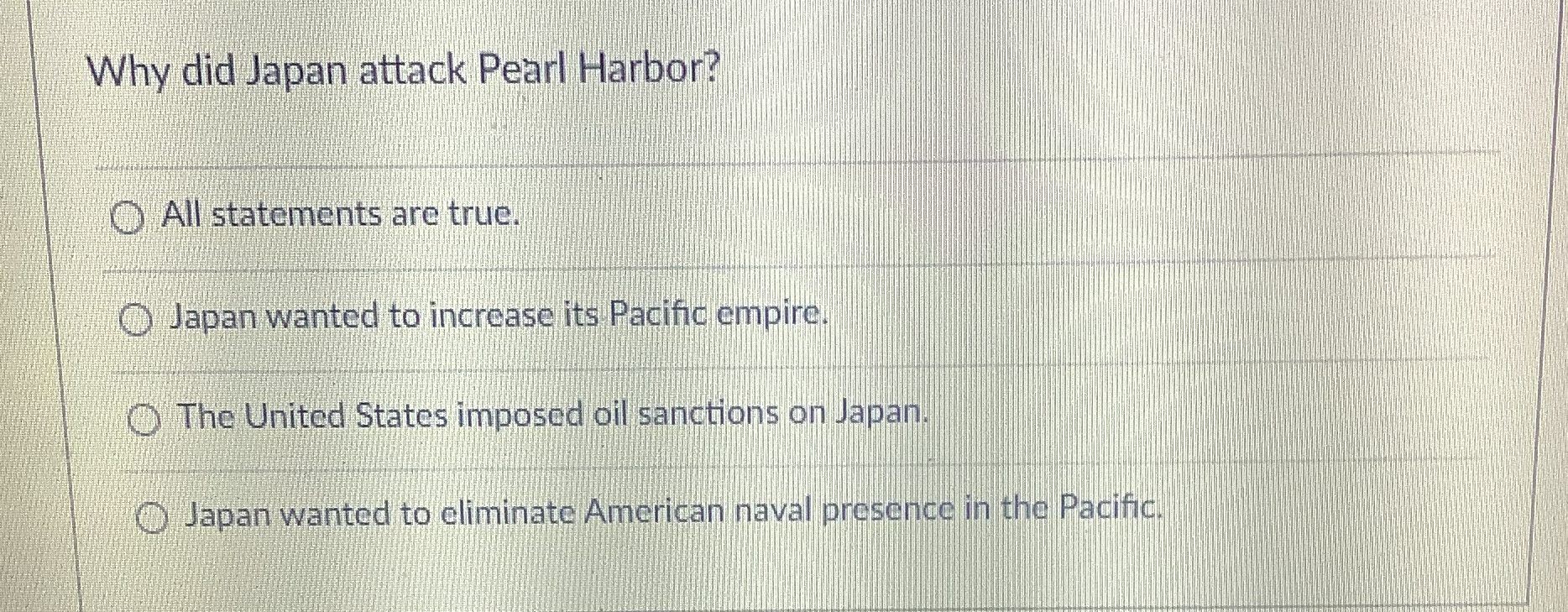 Solved Why did Japan attack Pearl Harbor?All statements are | Chegg.com