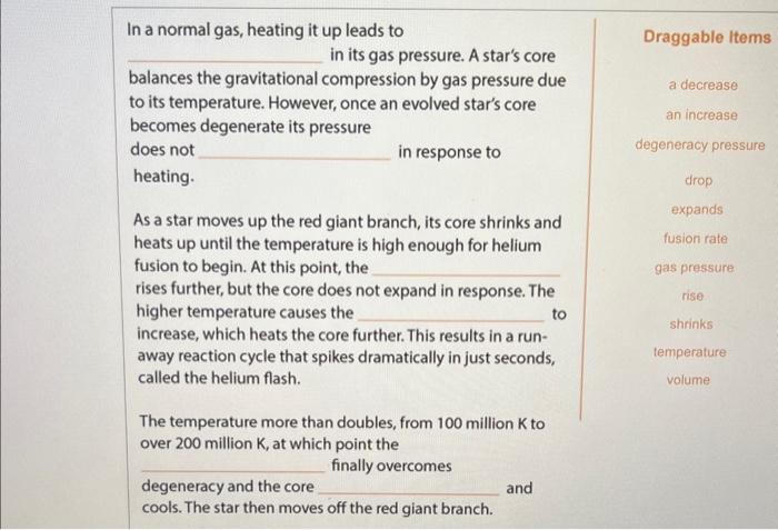 Solved In a normal gas, heating it up leads to in its gas | Chegg.com