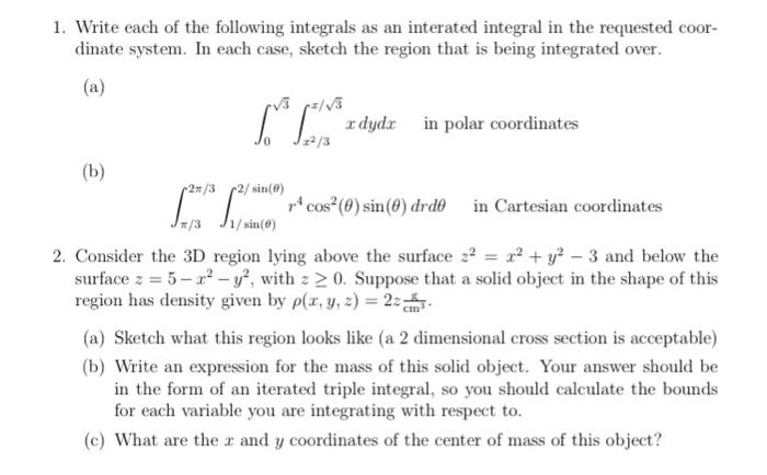 Solved 1. Write each of the following integrals as an | Chegg.com