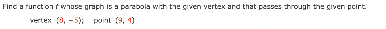 Solved Find a function f ﻿whose graph is a parabola with the | Chegg.com