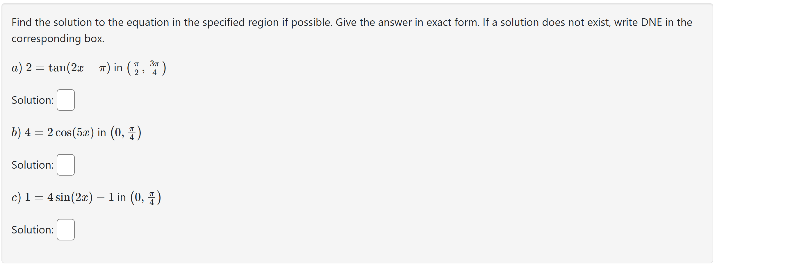 Solved Find the solution to ﻿the equation in ﻿the specified | Chegg.com