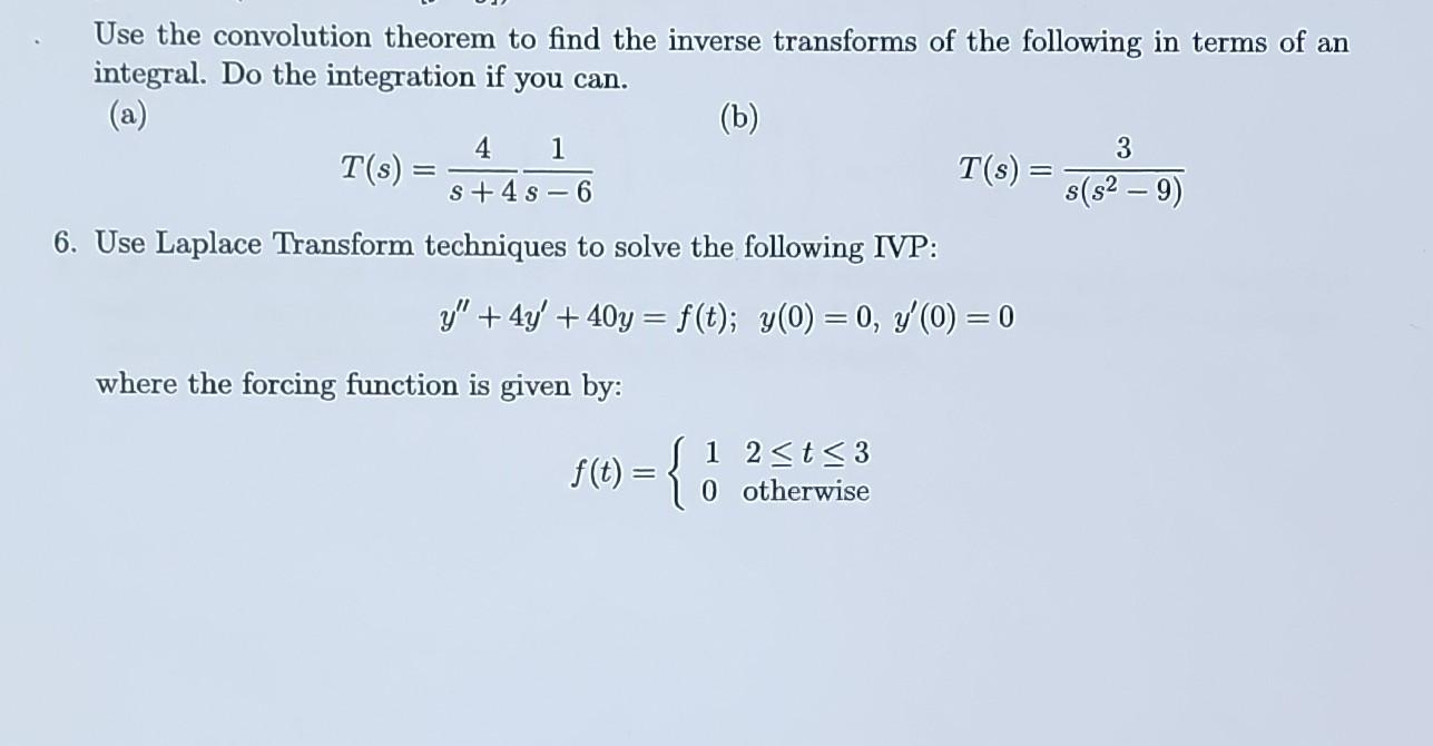 Solved Use the convolution theorem to find the inverse | Chegg.com