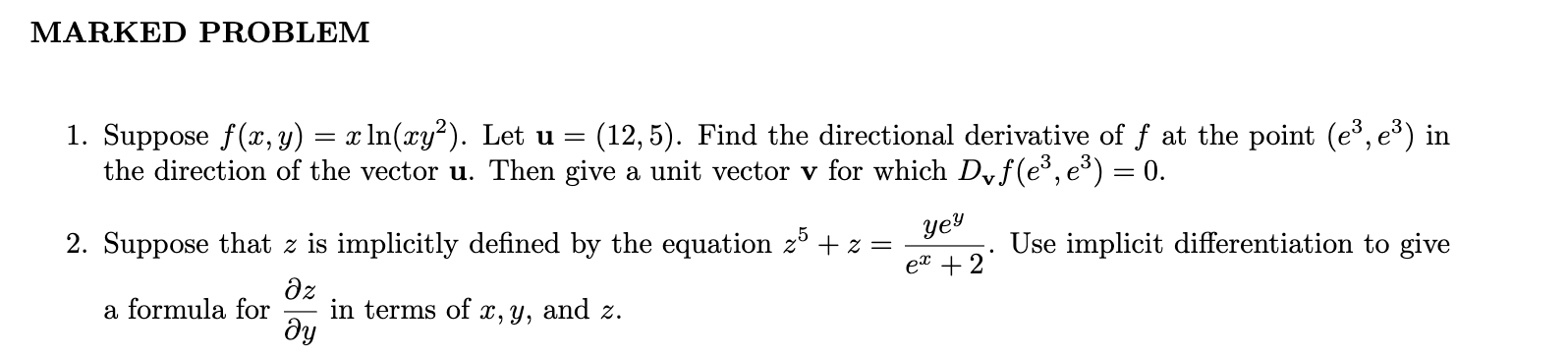 Solved MARKED PROBLEMSuppose f(x,y)=xln(xy2). ﻿Let u=(12,5). | Chegg.com
