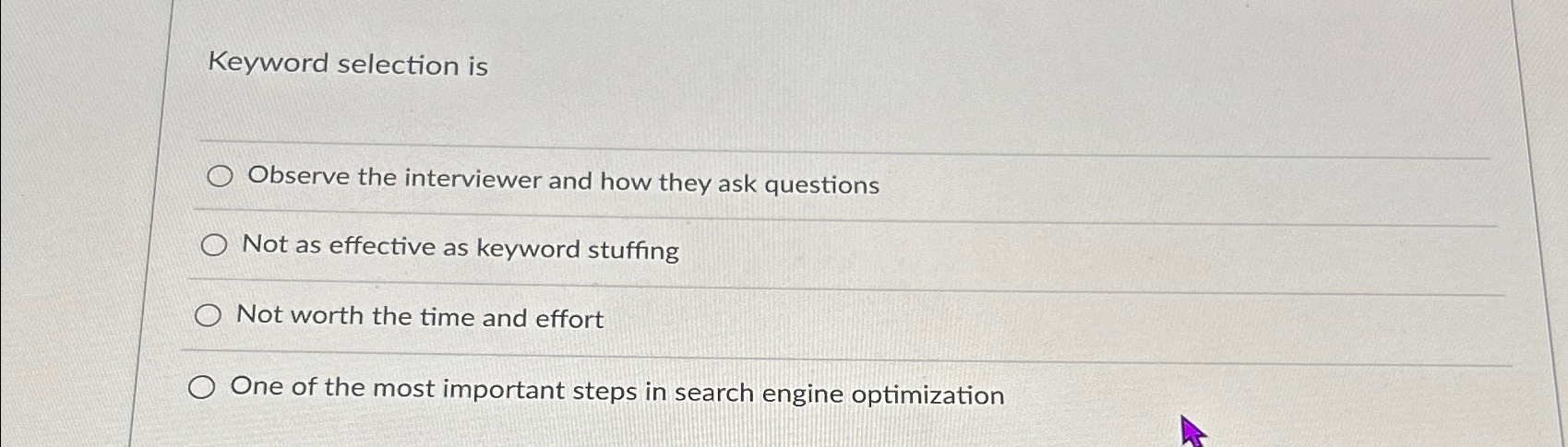 Solved Keyword selection isObserve the interviewer and how | Chegg.com