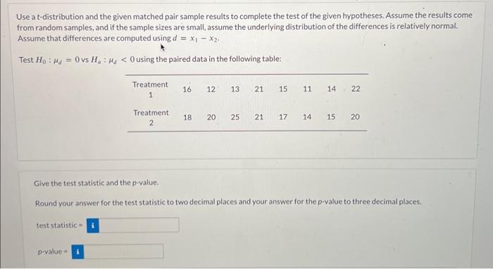 Solved Use a t-distribution and the given matched pair | Chegg.com