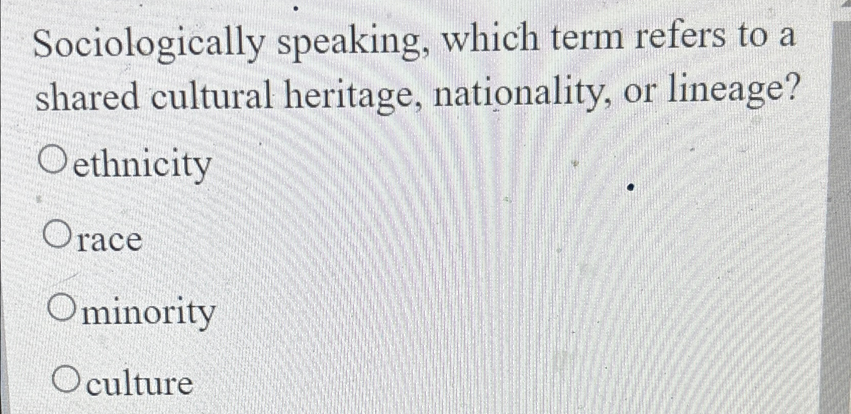 Solved Sociologically speaking, which term refers to a | Chegg.com