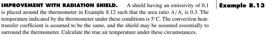 Solved Example 8.12 a а CALCULATION OF RADIATION ERROR. A | Chegg.com