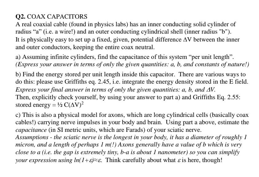 Solved Q2. COAX CAPACITORS A real coaxial cable (found in | Chegg.com
