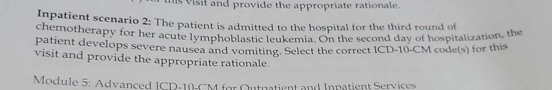 Solved and provide the appropriate rationale. Inpatient | Chegg.com