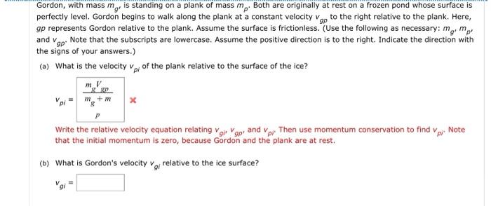 Solved Gordon, with mass me, is standing on a plank of mass | Chegg.com