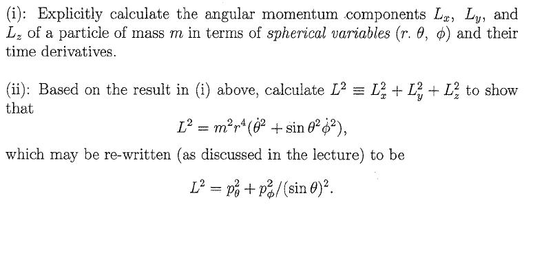 Solved Explicitly Calculate The Angular Momentum Components