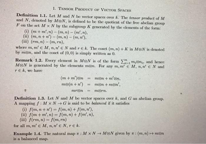 Solved 1. TENSOR PRODUCT OF VECTOR SPACES Definition 1.1. | Chegg.com