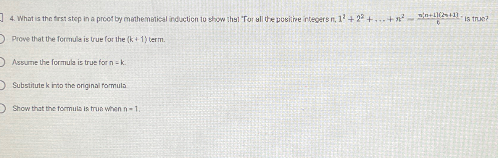 Solved What is the first step in a proof by mathematical | Chegg.com