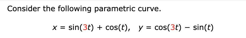 Solved Consider the following parametric | Chegg.com