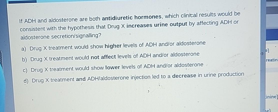 Solved If ADH and aldosterone are both antidiuretic | Chegg.com