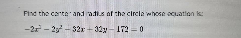 Solved Find the center and radius of the circle whose | Chegg.com