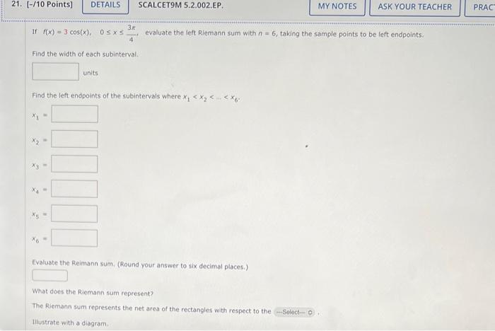 Solved If f(x)=3cos(x),0≤x≤43π, evaluate the left Riemann | Chegg.com