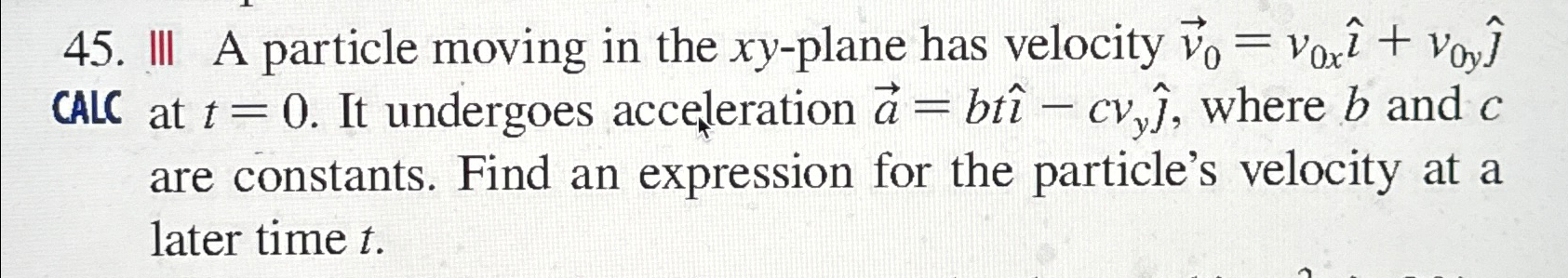 Solved III A particle moving in the xy-plane has velocity | Chegg.com