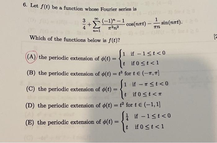 Solved 6. Let f(t) be a function whose Fourier series is | Chegg.com