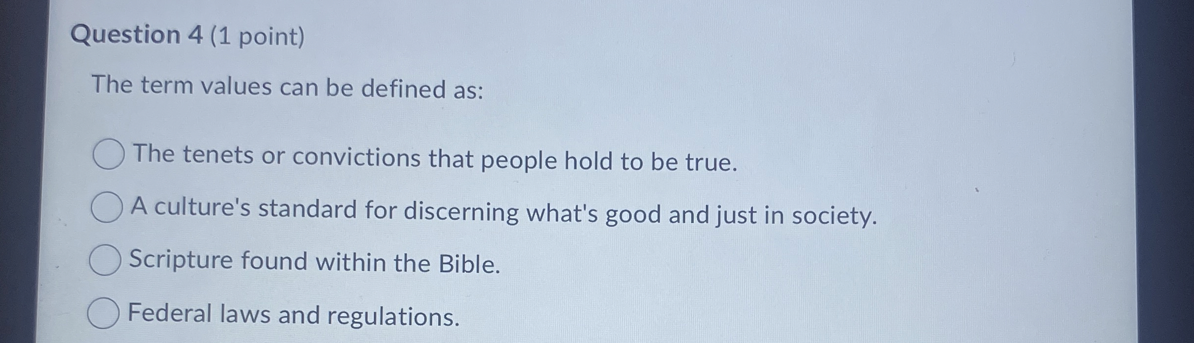 Solved Question 4 (1 ﻿point)The term values can be defined | Chegg.com