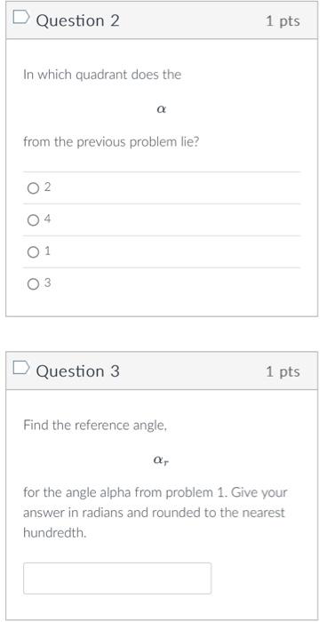 Solved In which quadrant does the α from the previous | Chegg.com