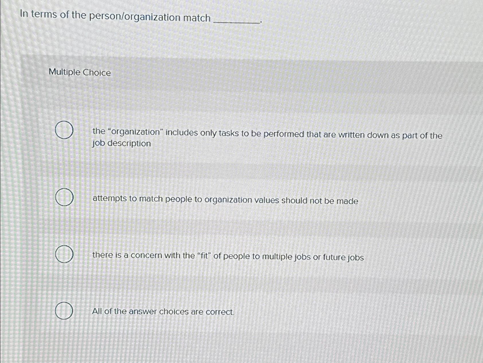 Solved In terms of the person/organization matchMultiple | Chegg.com