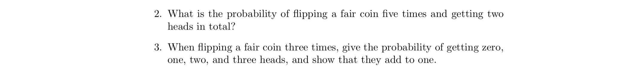 Solved What is the probability of flipping a fair coin five | Chegg.com