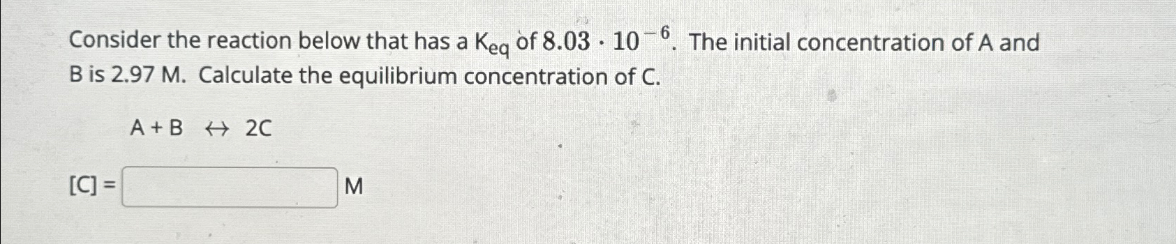 Consider the reaction below that has a Keq ﻿of | Chegg.com