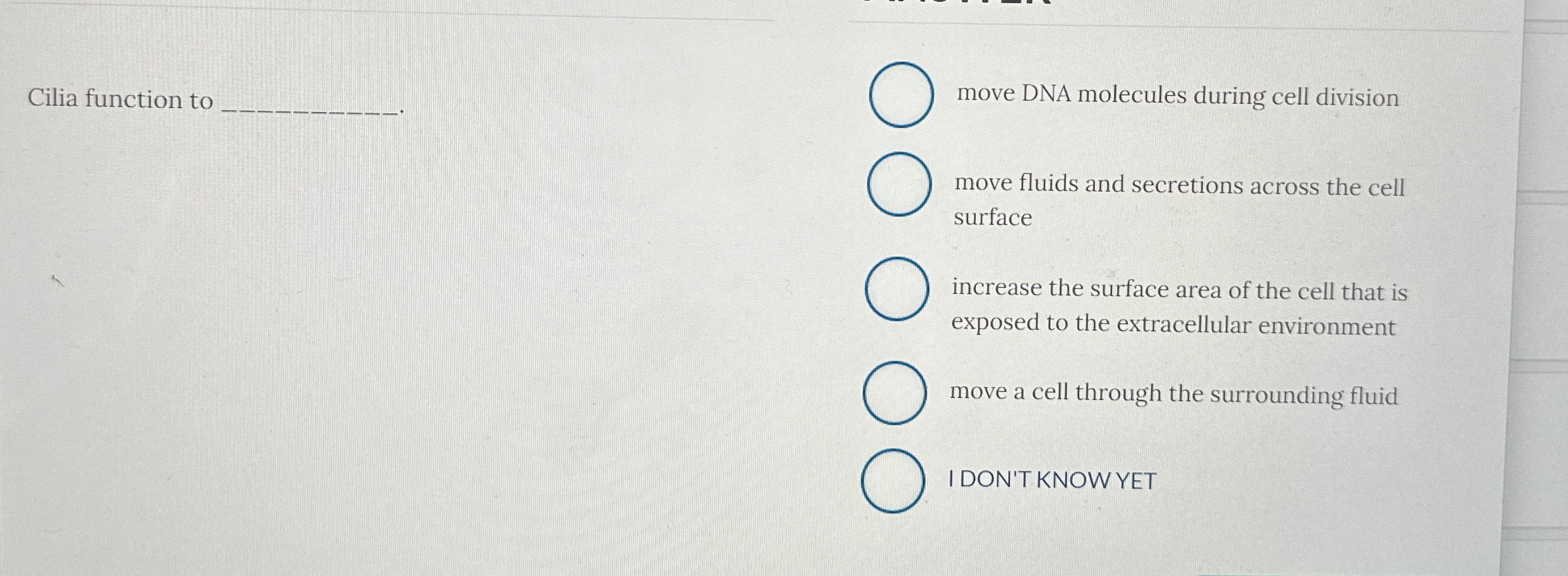 Solved Cilia function tomove DNA molecules during cell | Chegg.com