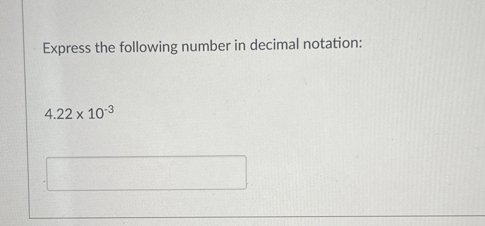 Solved Express the following number in decimal | Chegg.com