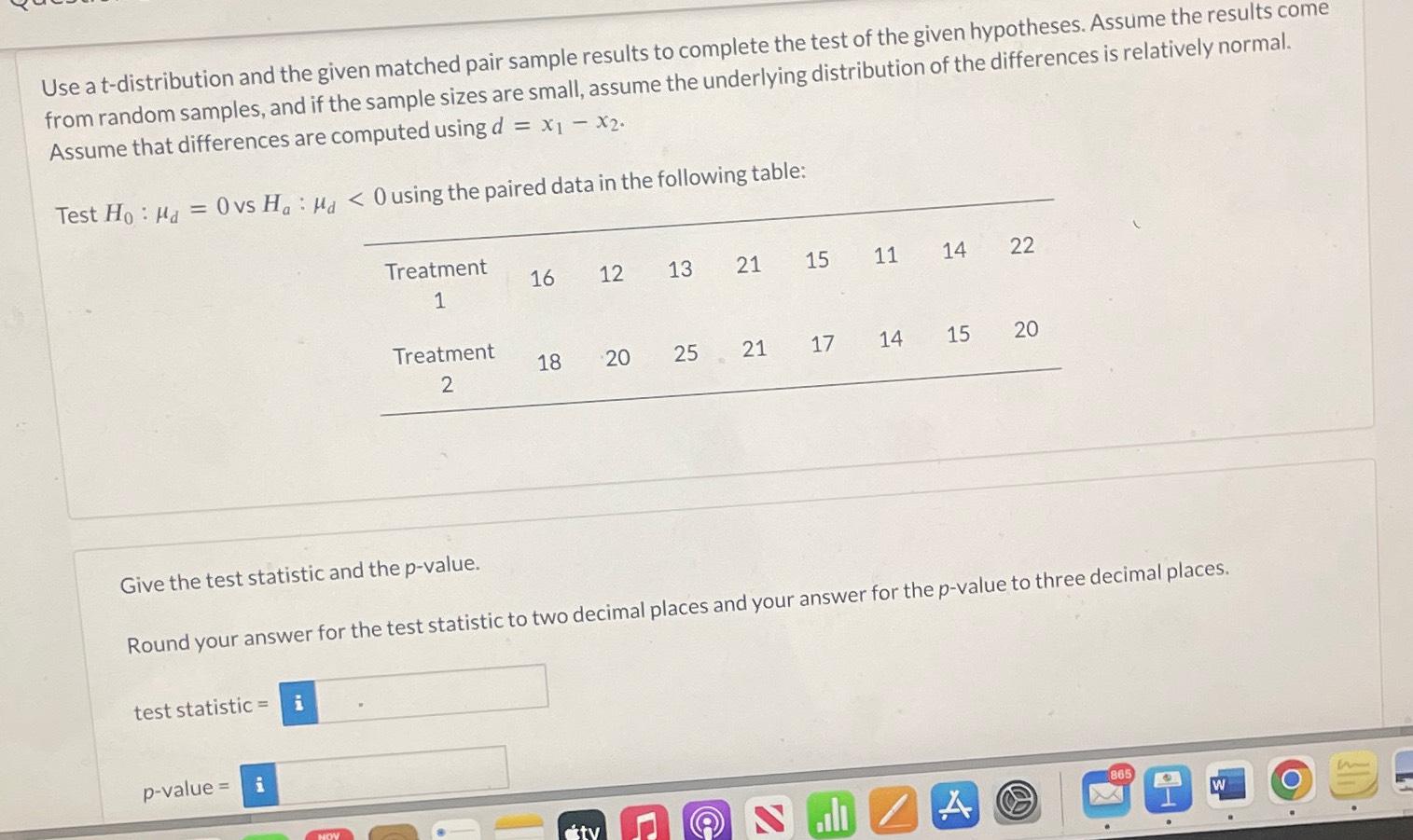 Solved Use a t-distribution and the given matched pair | Chegg.com